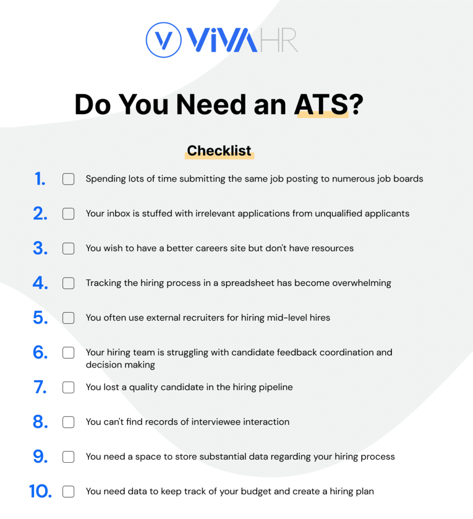 If you can relate to most of the listed points, you’re ready for an ATS