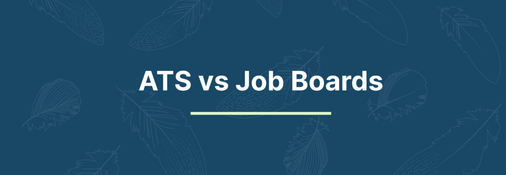ATS vs Job Boards: A Comprehensive Comparison - AvaHR