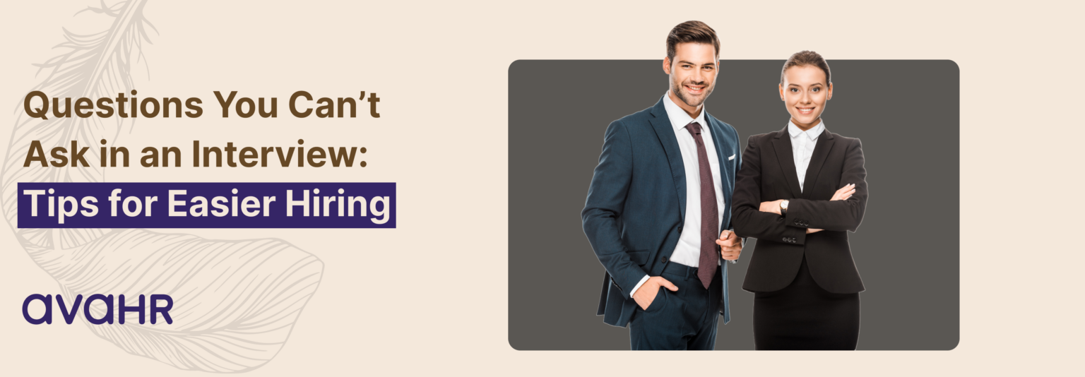 Questions You Can't Ask in an Interview: 6 Illegal Questions